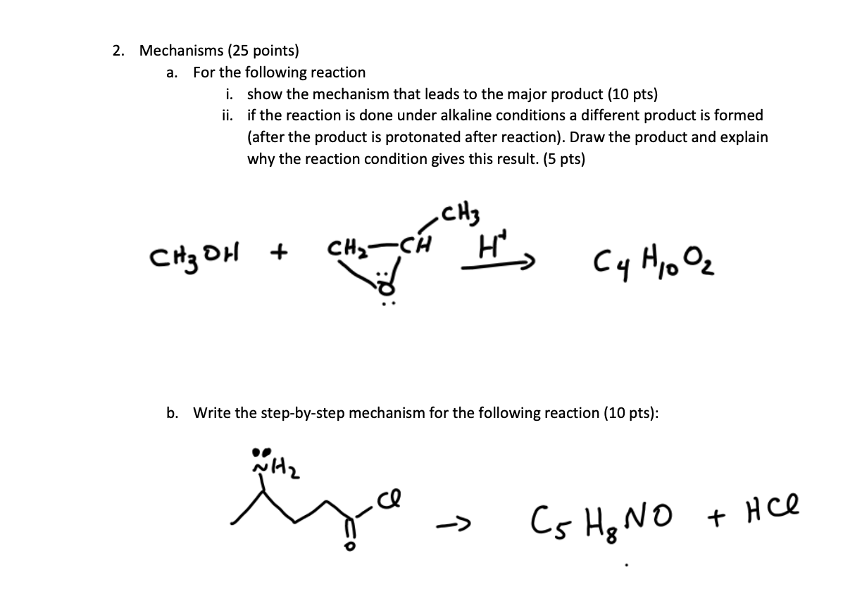 Solved Mechanisms (25 points) a. For the following reaction | Chegg.com
