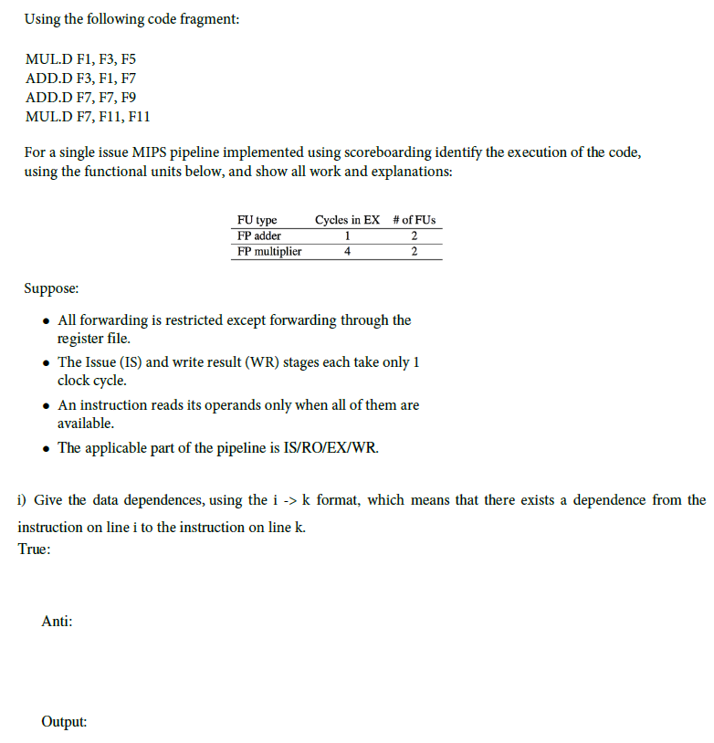 Solved Using the following code fragment: MUL.D F1, F3, F5 | Chegg.com