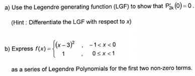 Solved a) Use the Legendre generating function (LGF) to show | Chegg.com