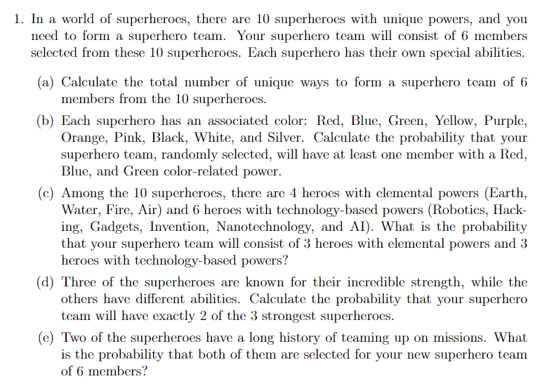 Solved Probability and StatisticsIn a world of superheroes, | Chegg.com