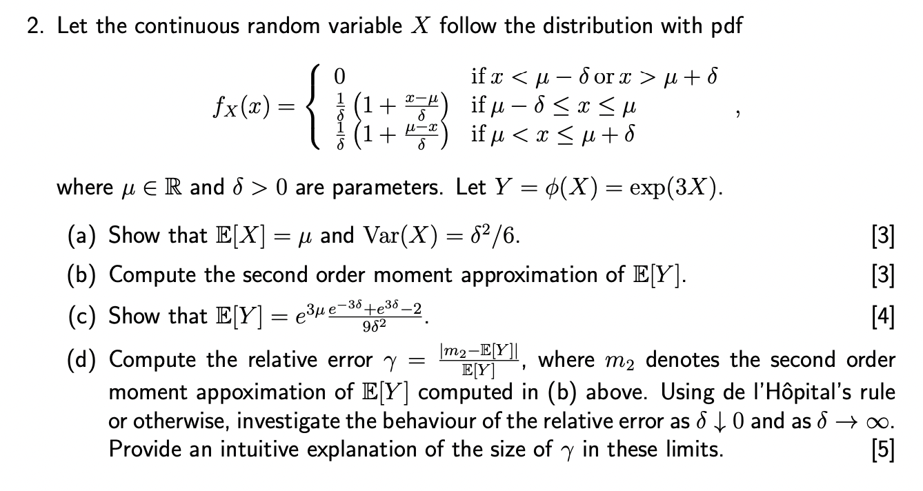 Solved 2. Let the continuous random variable X follow the | Chegg.com