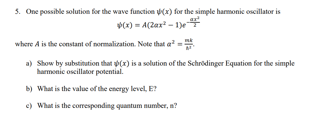 Solved 5. One possible solution for the wave function y(x) | Chegg.com