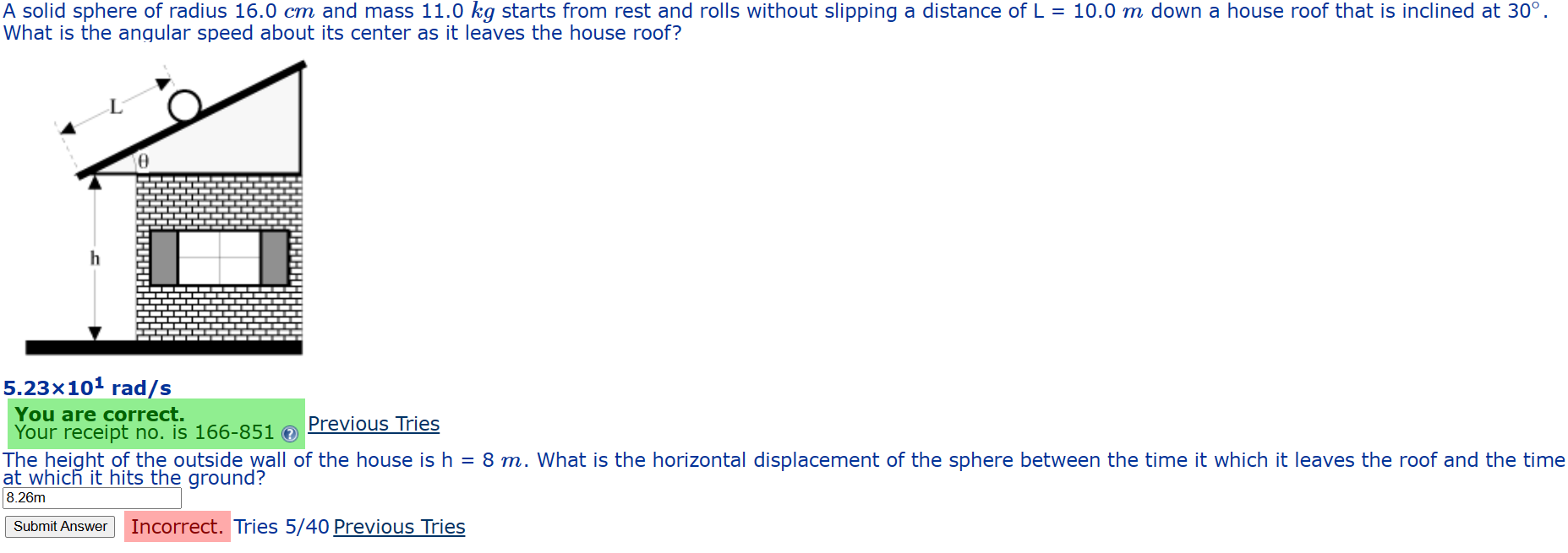 Solved A solid sphere of radius 16.0 cm and mass 11.0 kg | Chegg.com