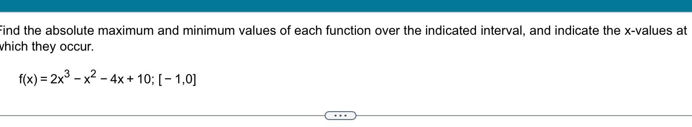 Solved ind the absolute maximum and minimum values of each | Chegg.com