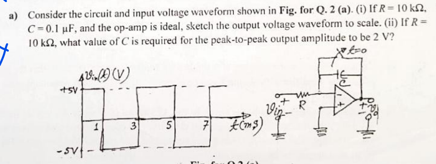 Solved a) Consider the circuit and input voltage waveform | Chegg.com Solved a) Consider the circuit and input voltage waveform | Chegg.com