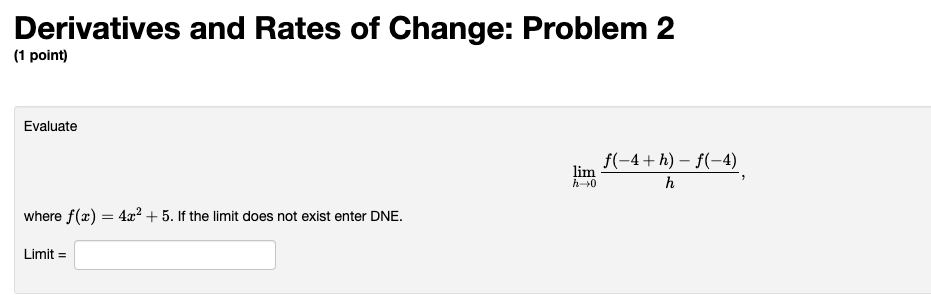 Solved Derivatives and Rates of Change: Problem 2 (1 point) | Chegg.com