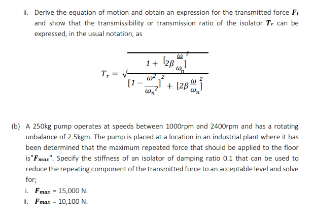 Solved ii. Derive the equation of motion and obtain an | Chegg.com