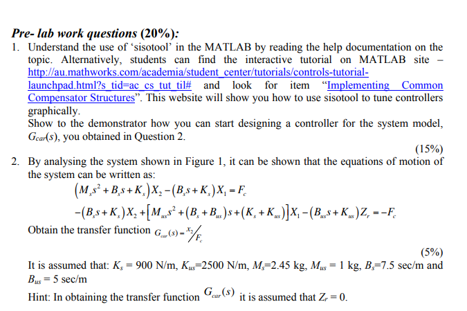 Solved Pre- lab work questions (20%): 1. Understand the use | Chegg.com