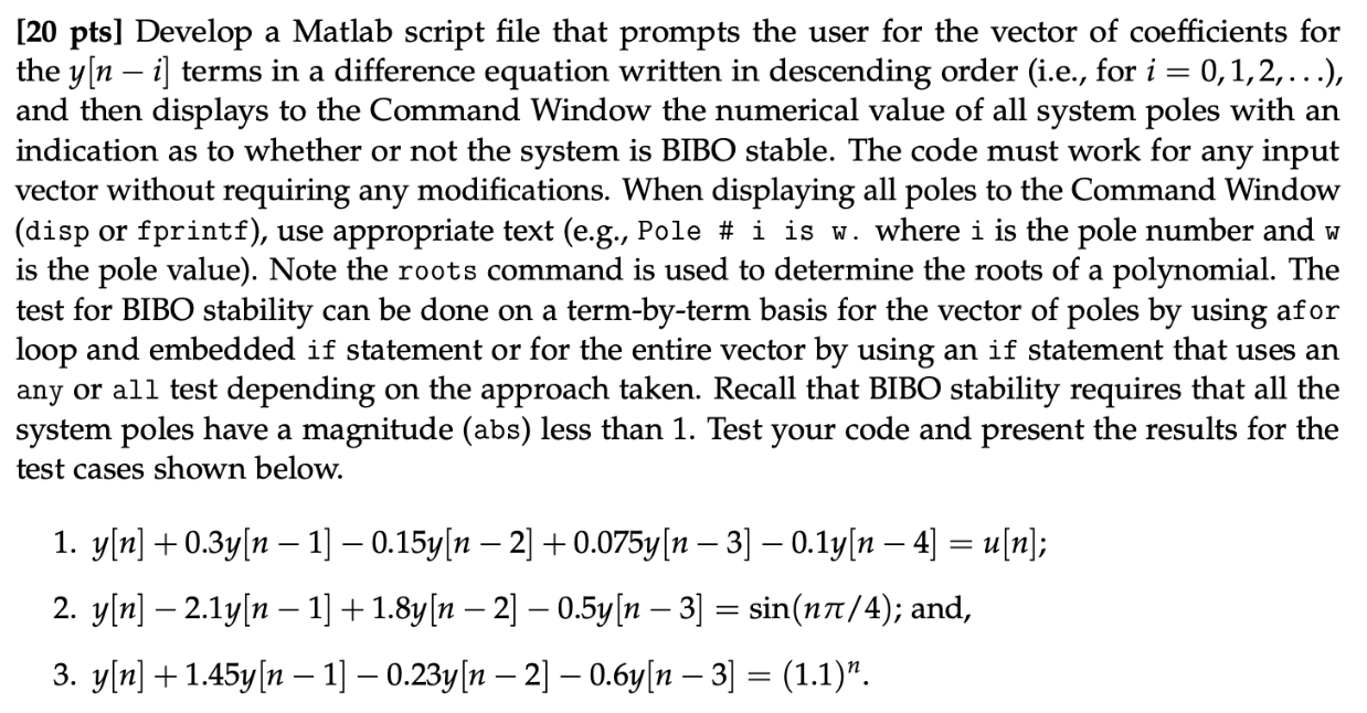Solved [20 pts] Develop a Matlab script file that prompts | Chegg.com
