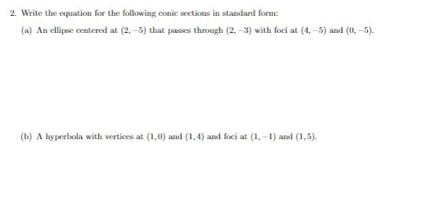 Solved 2 Write The Equation For The Following Conic