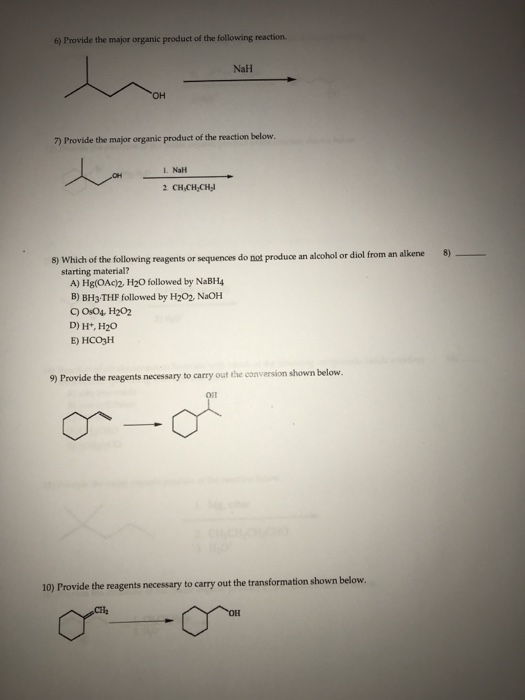 Solved 6) Provide the major organic product of the following | Chegg.com