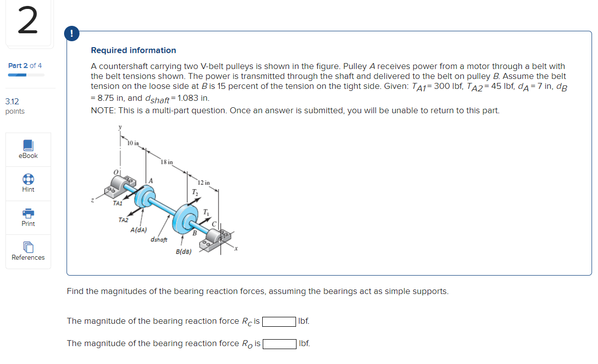 Solved Required information A countershaft carrying two | Chegg.com