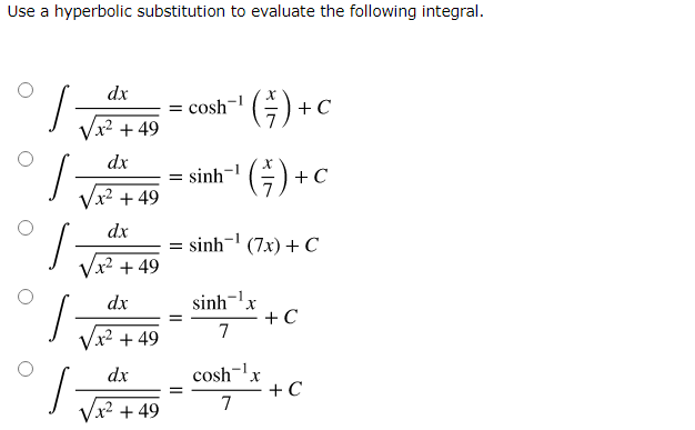 Solved Use a hyperbolic substitution to evaluate the | Chegg.com