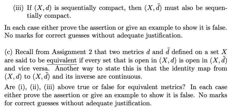 Solved 2. [2+9+6=17] Let X be a nonempty set. Two metrics d | Chegg.com