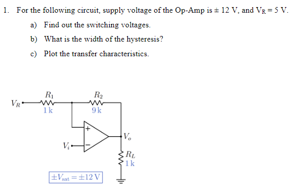 Solved 1. For the following circuit, supply voltage of the | Chegg.com