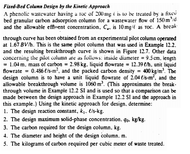 Solved Fixed-Bed Column Design by the Kinetic Approach A | Chegg.com