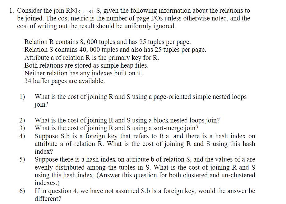 Solved Consider the join R⋃R.a=S.bS, given the following | Chegg.com