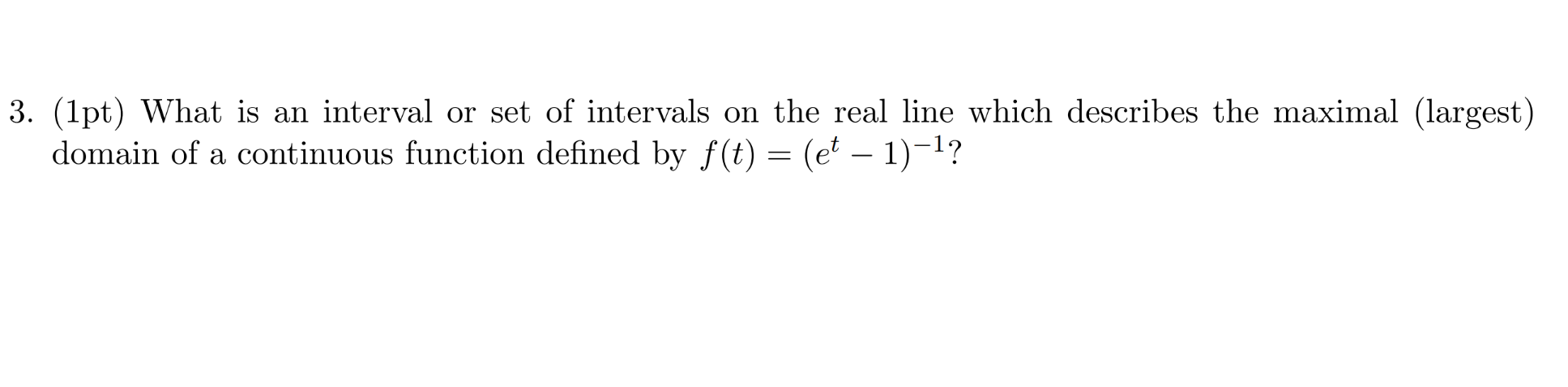 Solved (1pt) What is an interval or set of intervals on the | Chegg.com