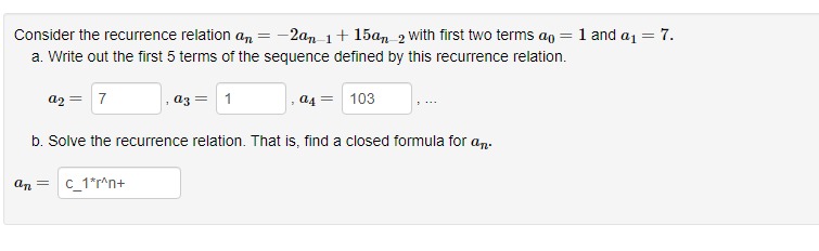 Solved Consider the recurrence relation an=-2an-1+15an-2 | Chegg.com