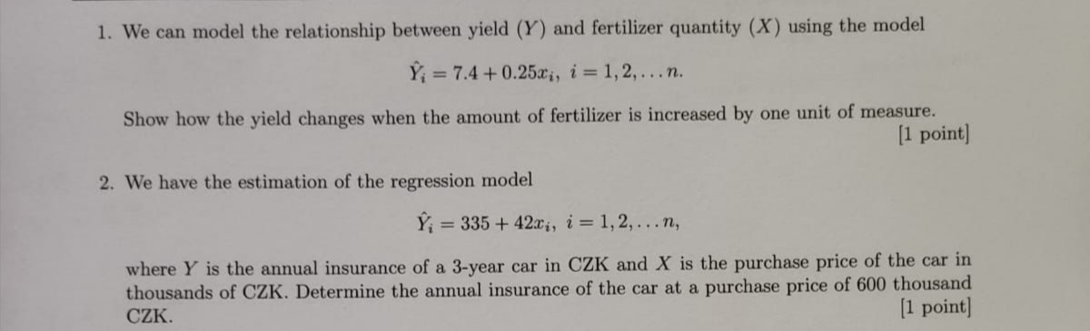Solved 1. We can model the relationship between yield (Y) | Chegg.com