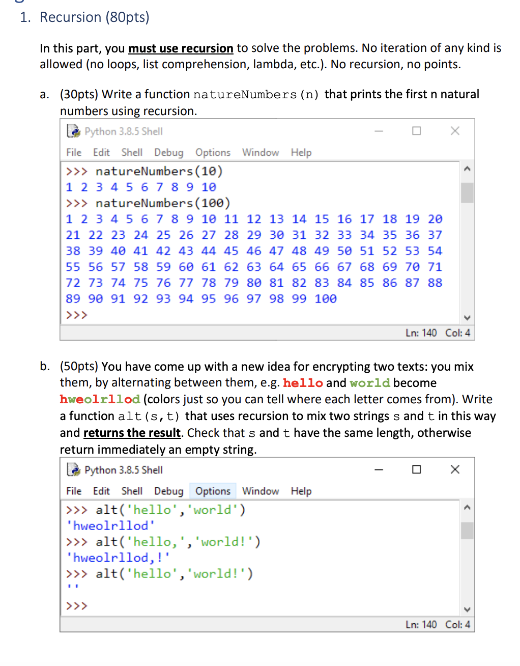 Solved 1. Recursion (80pts) In this part, you must use | Chegg.com