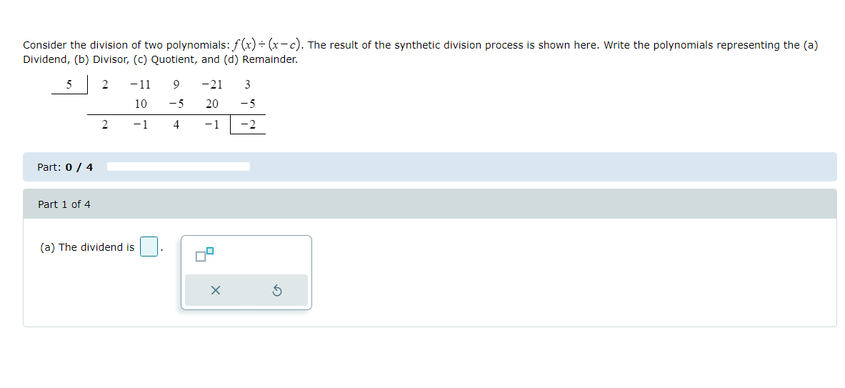 Solved Consider the division of two polynomials: f(x)÷(x−c). | Chegg.com