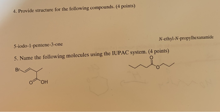 Solved 4. Provide structure for the following compounds. (4 | Chegg.com