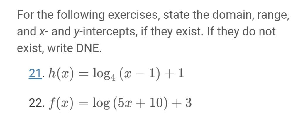 Solved For the following exercises, state the domain, range, | Chegg.com