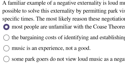 Solved A familiar example of a negative externality is loud | Chegg.com