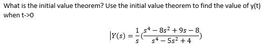 Solved What Is The Initial Value Theorem Use The Initial 