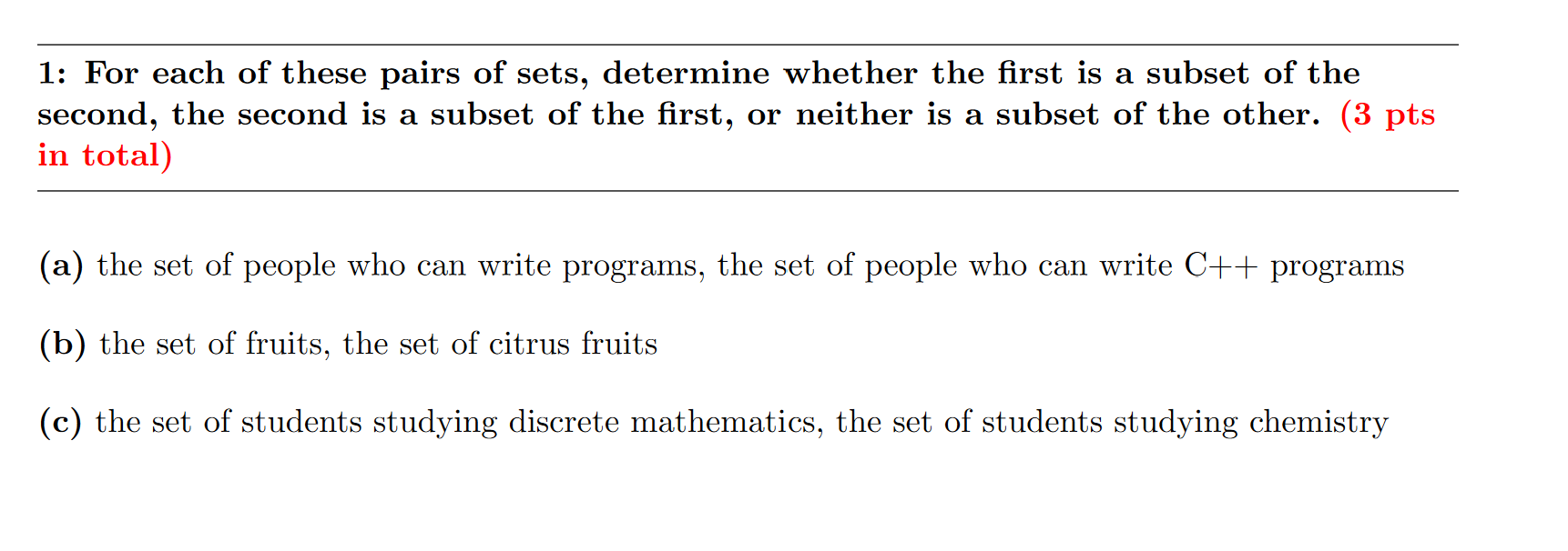 Solved 1: For each of these pairs of sets, determine whether | Chegg.com