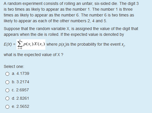 Solved A random experiment consists of rolling an unfair, | Chegg.com