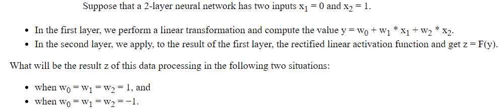 Solved Suppose that a 2-layer neural network has two inputs | Chegg.com