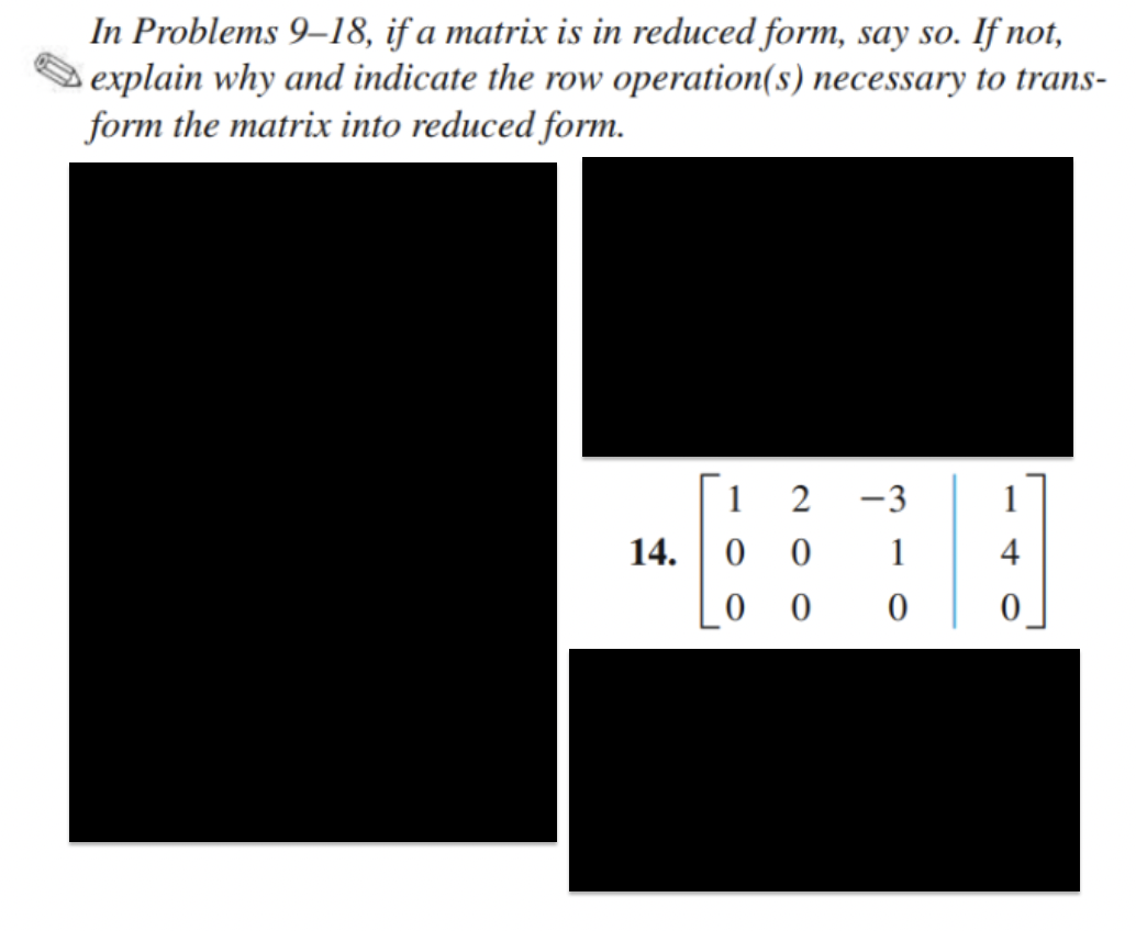 Solved In Problems 9–18, if a matrix is in reduced form, say | Chegg.com