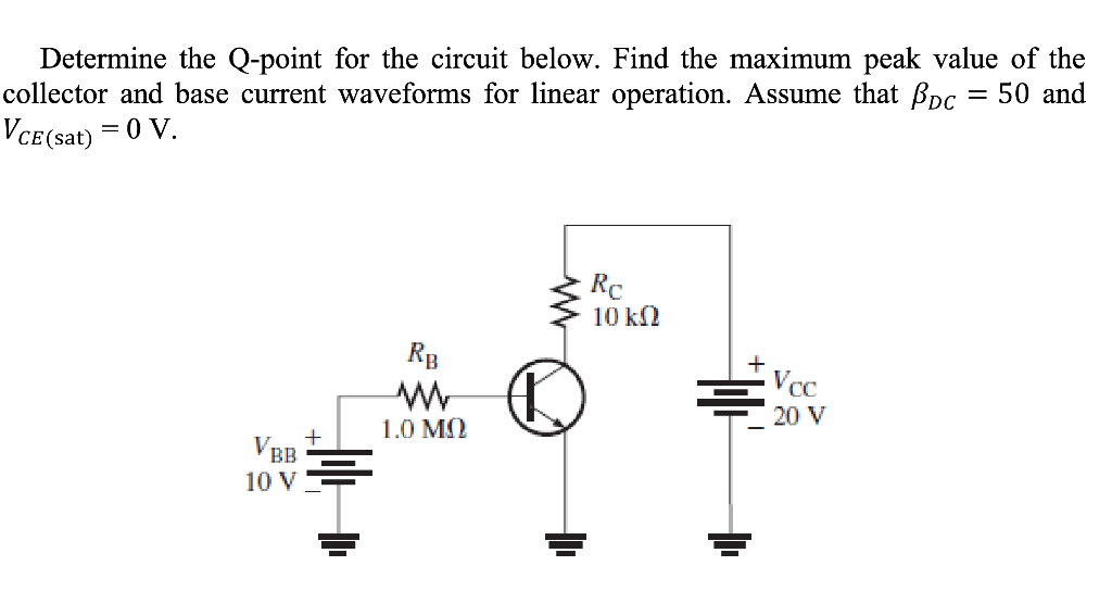 Solved Determine the Q-point for the circuit below. Find the | Chegg.com