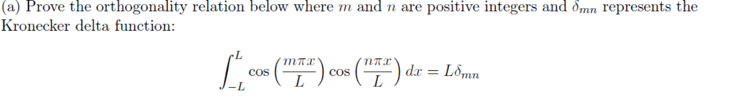 Solved (a) Prove the orthogonality relation below where m | Chegg.com