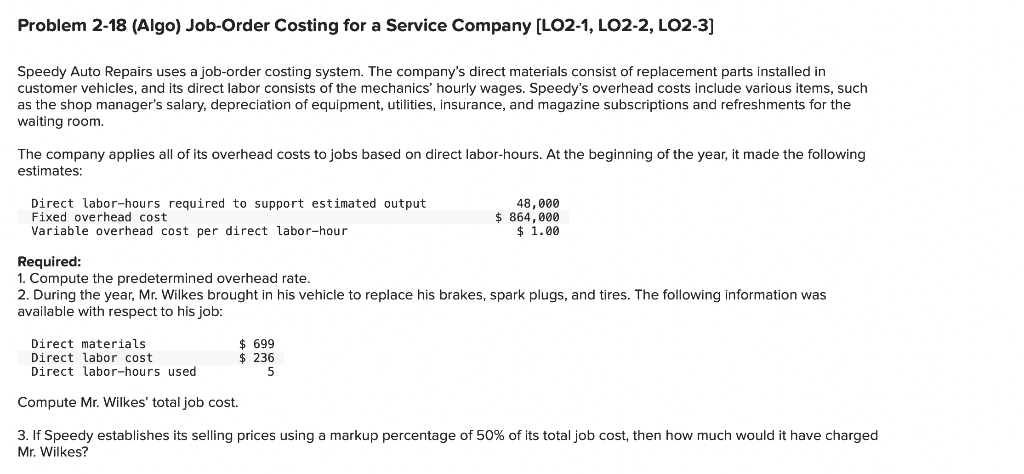 Solved Problem 2-18 (Algo) Job-Order Costing for a Service | Chegg.com