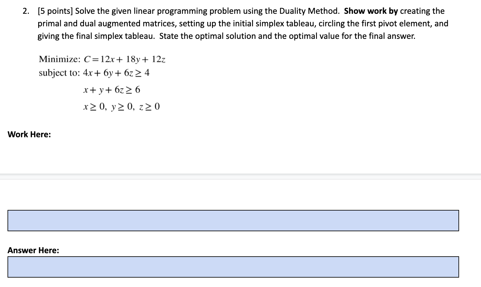 Solved 2. [5 points] Solve the given linear programming | Chegg.com