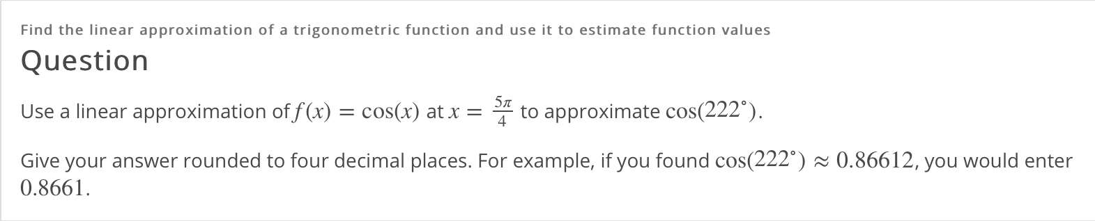 Solved Find the linear approximation of a trigonometric | Chegg.com