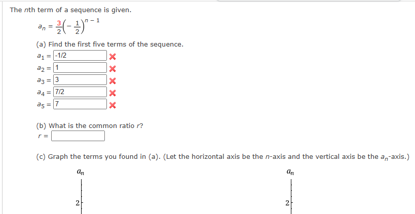 Solved The nth term of a sequence is given. an=23(−21)n−1 | Chegg.com