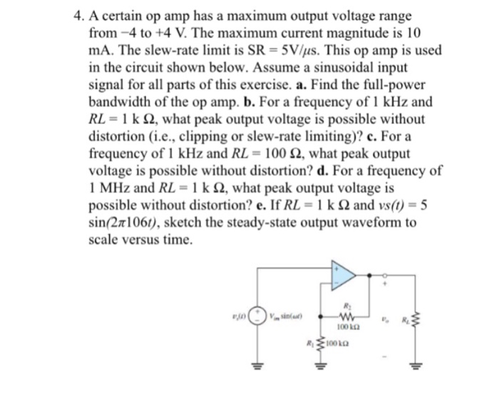 Solved 4. A certain op amp has a maximum output voltage | Chegg.com