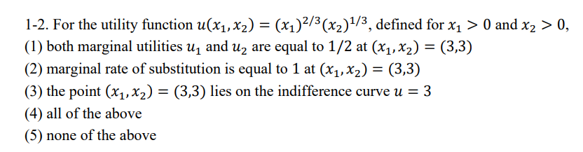 Solved 1-2. For the utility function u(x1, x2) = | Chegg.com