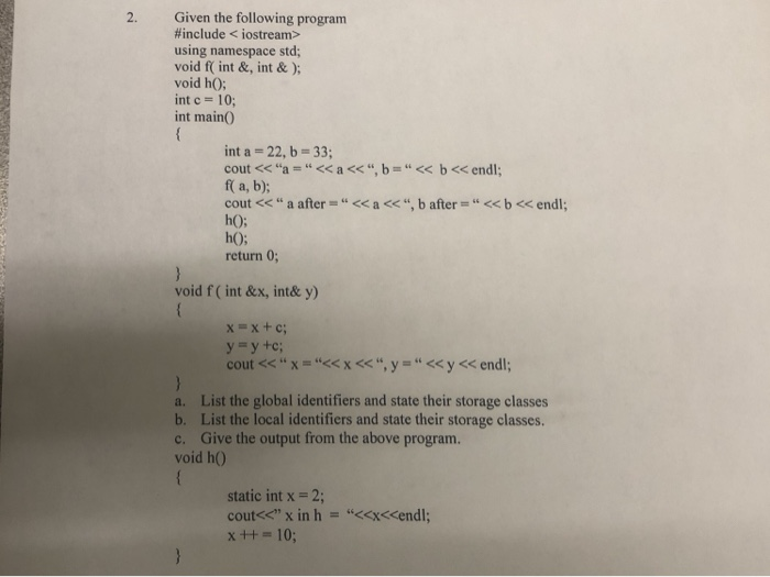 Solved 2. Given the following progranm #include | Chegg.com