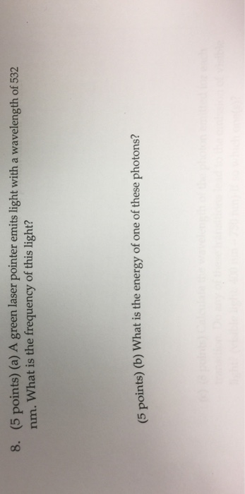 Solved (5 points) (a) A green laser pointer emits light with | Chegg.com