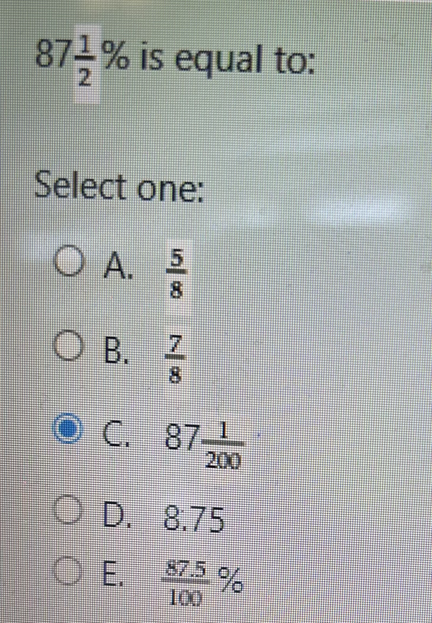 Solved 8712% ﻿is equal to:Select | Chegg.com