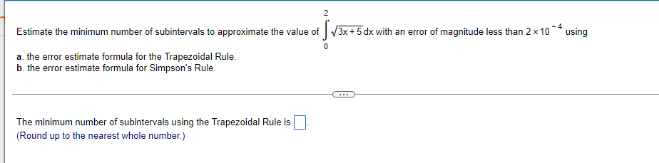 Solved 2 Estimate the minimum number of subintervals to | Chegg.com