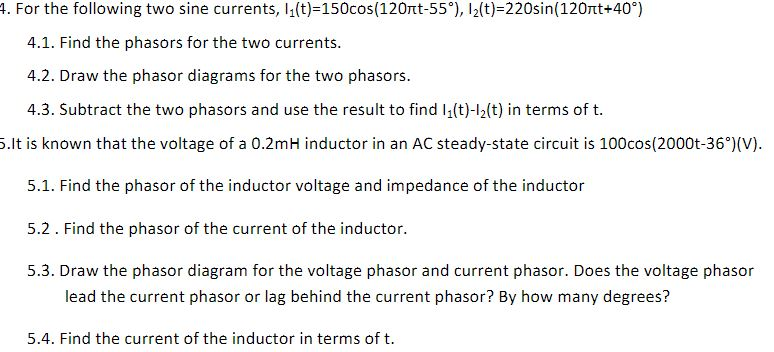 Solved 4. For the following two sine currents, | Chegg.com