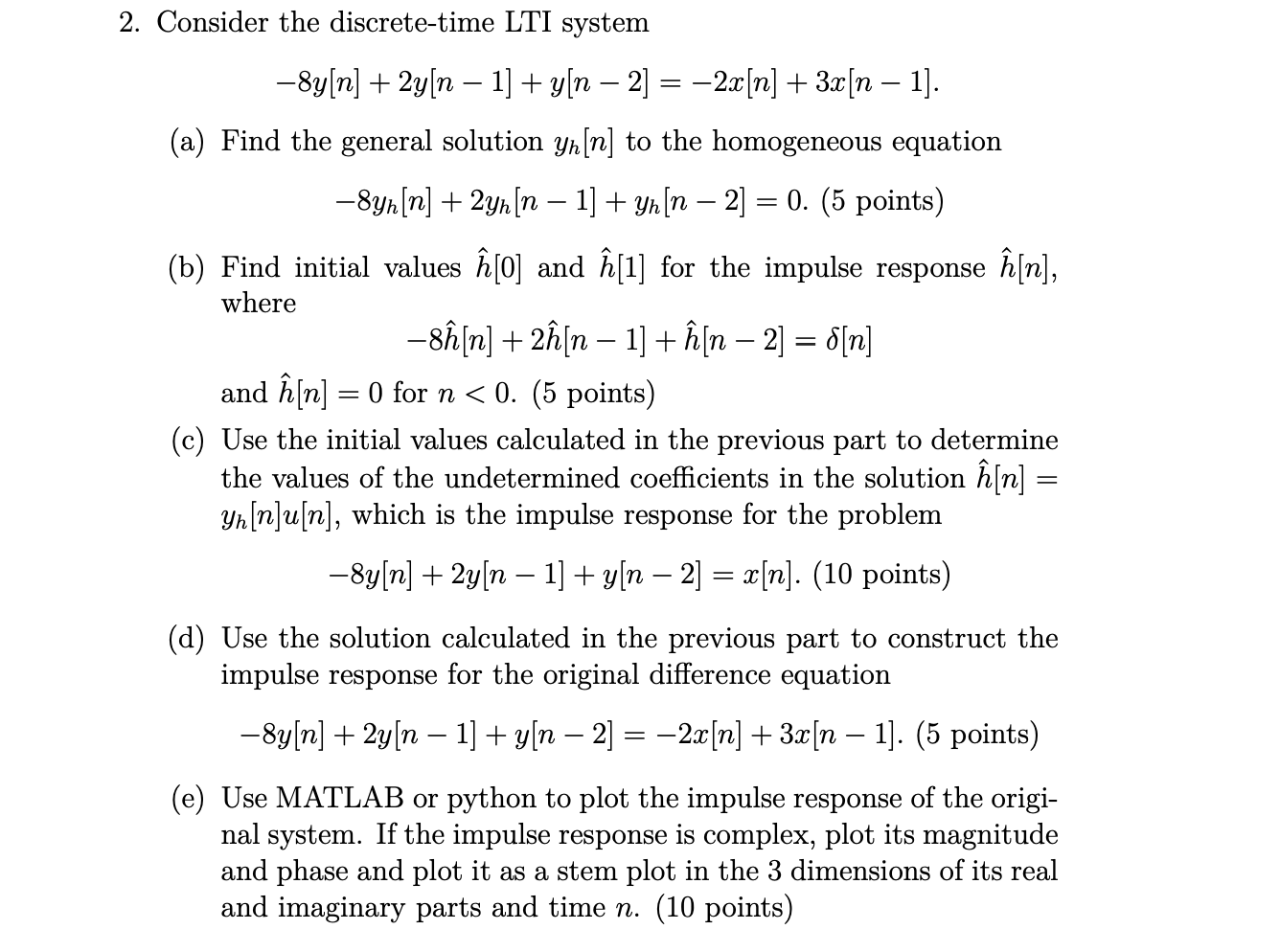 Solved 2. Consider the discrete-time LTI system | Chegg.com
