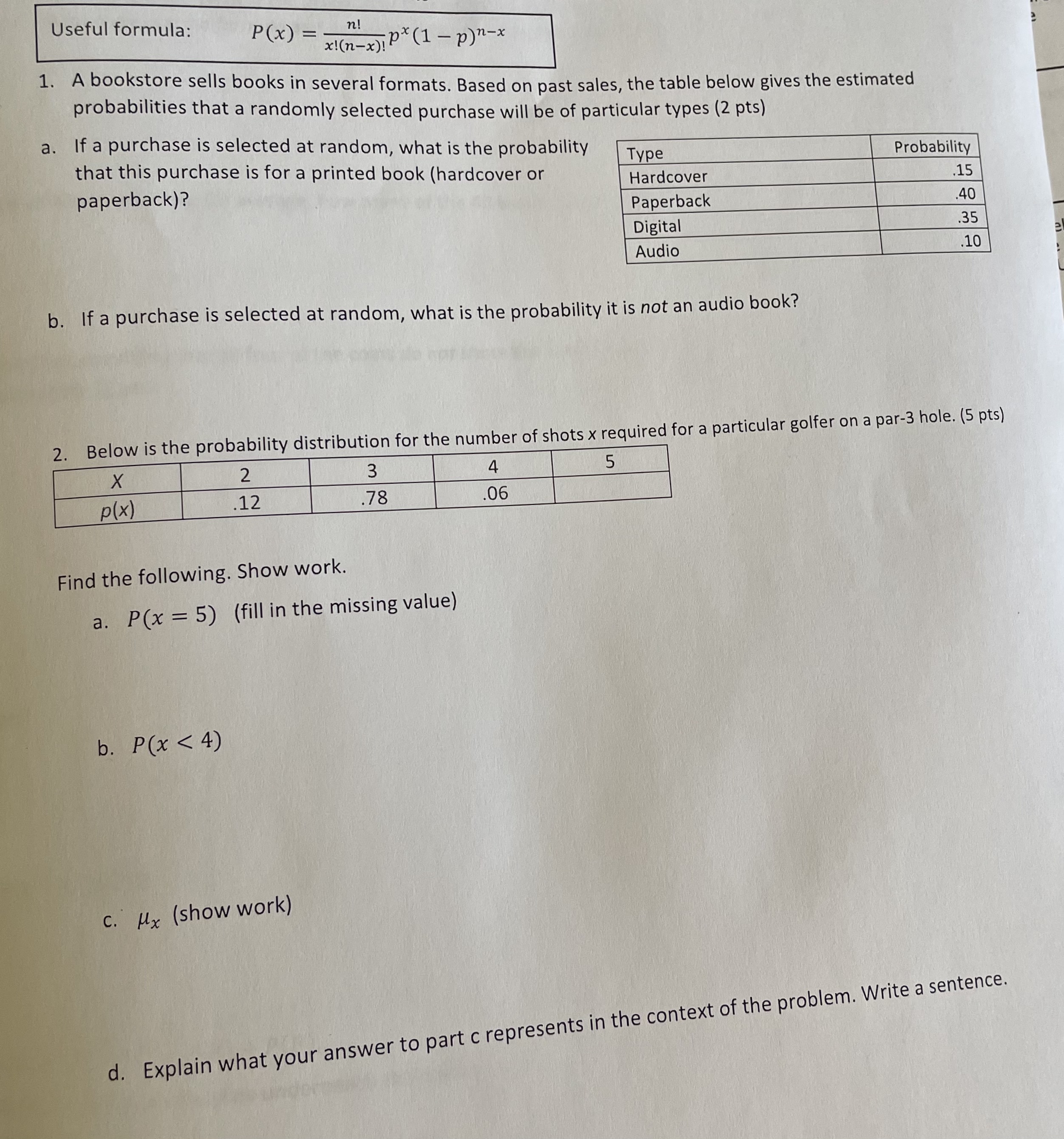 Solved Useful formula: P(x)=x!(n−x)!n!px(1−p)n−x 1. A | Chegg.com