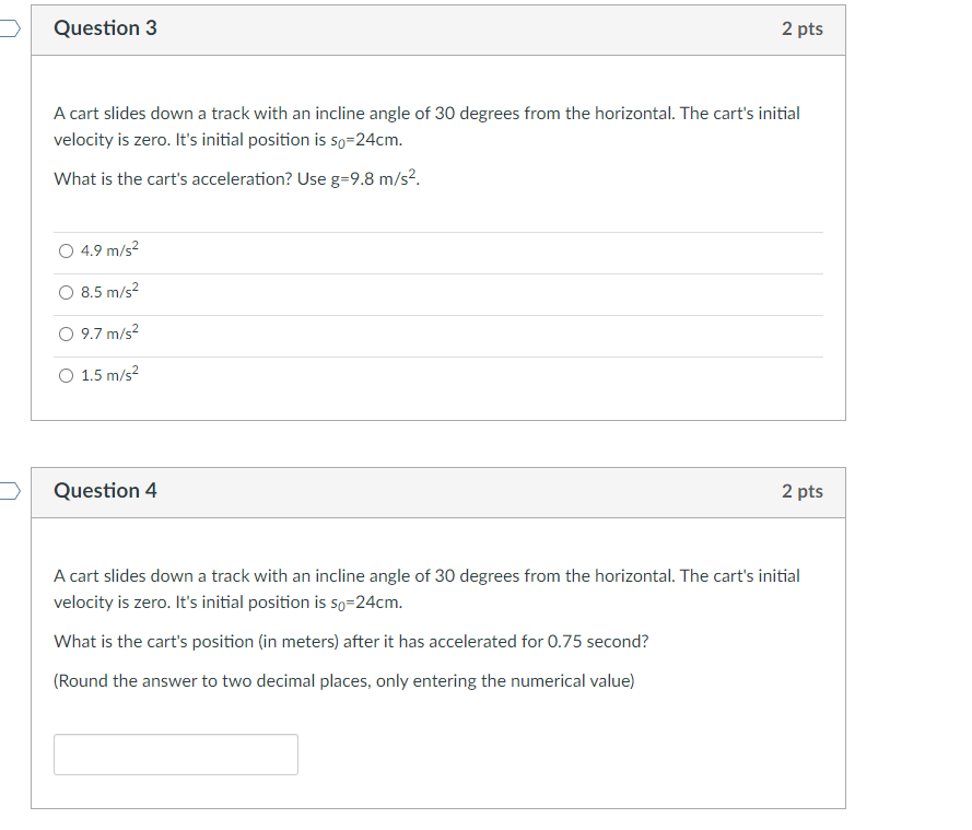 Solved The cart rolling down the inclined track moved with a | Chegg.com